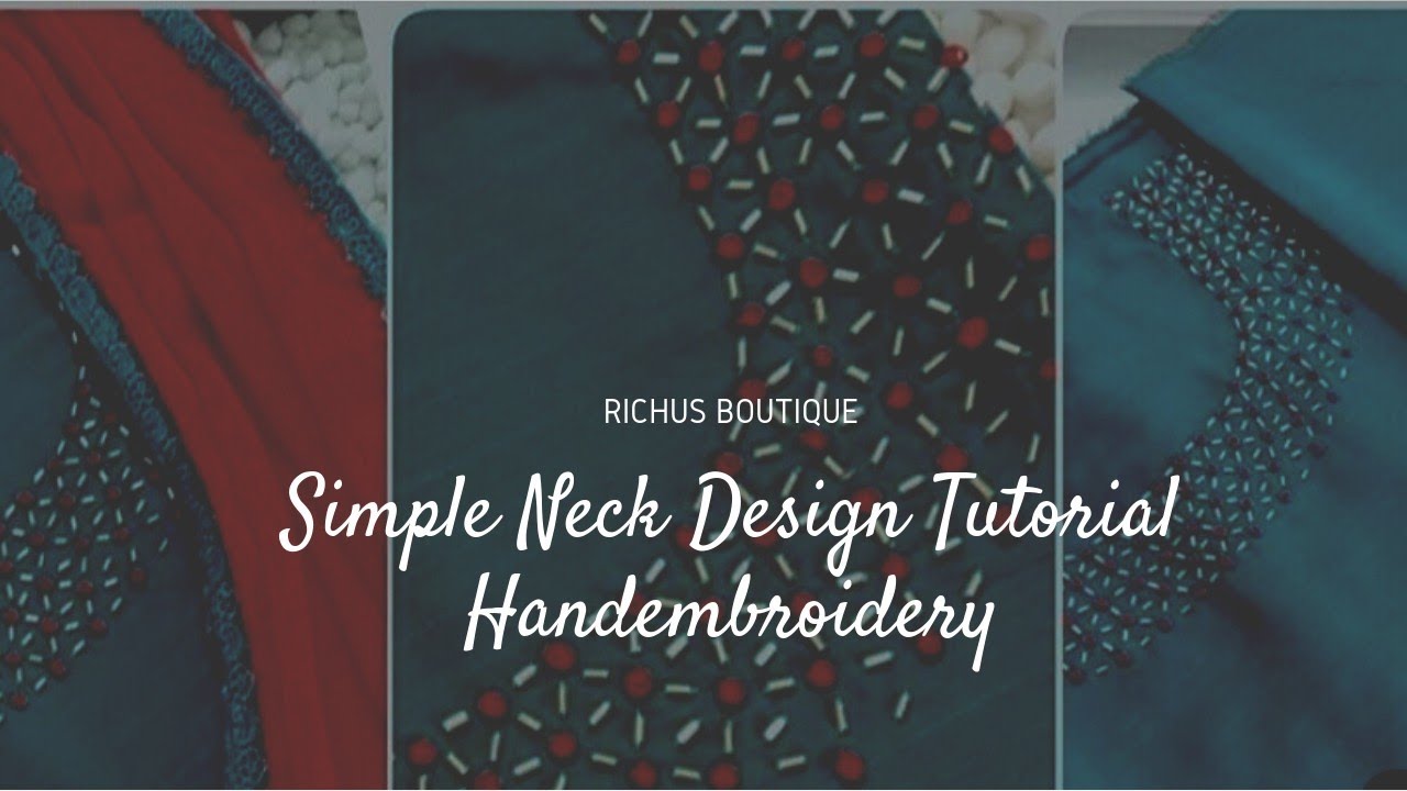 Simple Neck Design Tutorial | Handembroidery | Beadwork | French knots ...