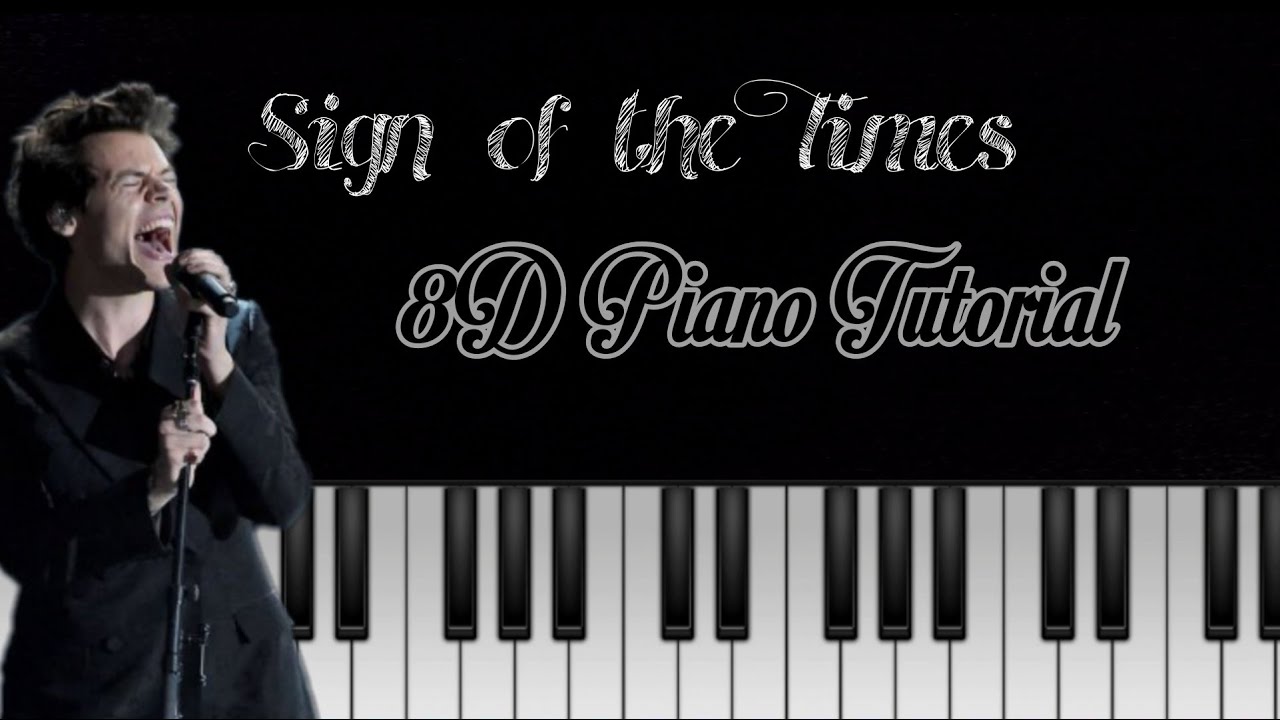 Sign of the Times || 8D Piano Tutorial || Harry Styles || Piano Via ...