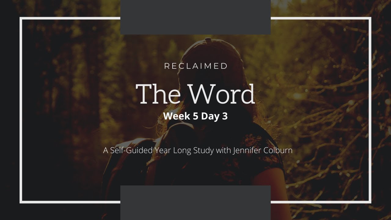 The Word Week 5 Day 3 - YouTube