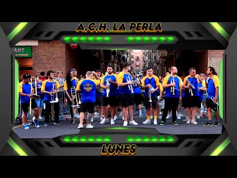 A.C.H. LA PERLA  - COROS DE LA BARCELONETA 2025 - LUNES 2/2