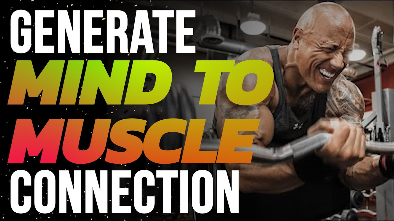 How to Improve the Mind-Muscle Connection - YouTube