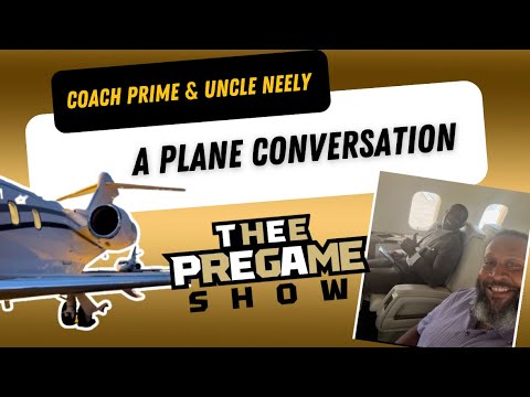 Coach Prime & Uncle Neely: A Plane Conversation - YouTube