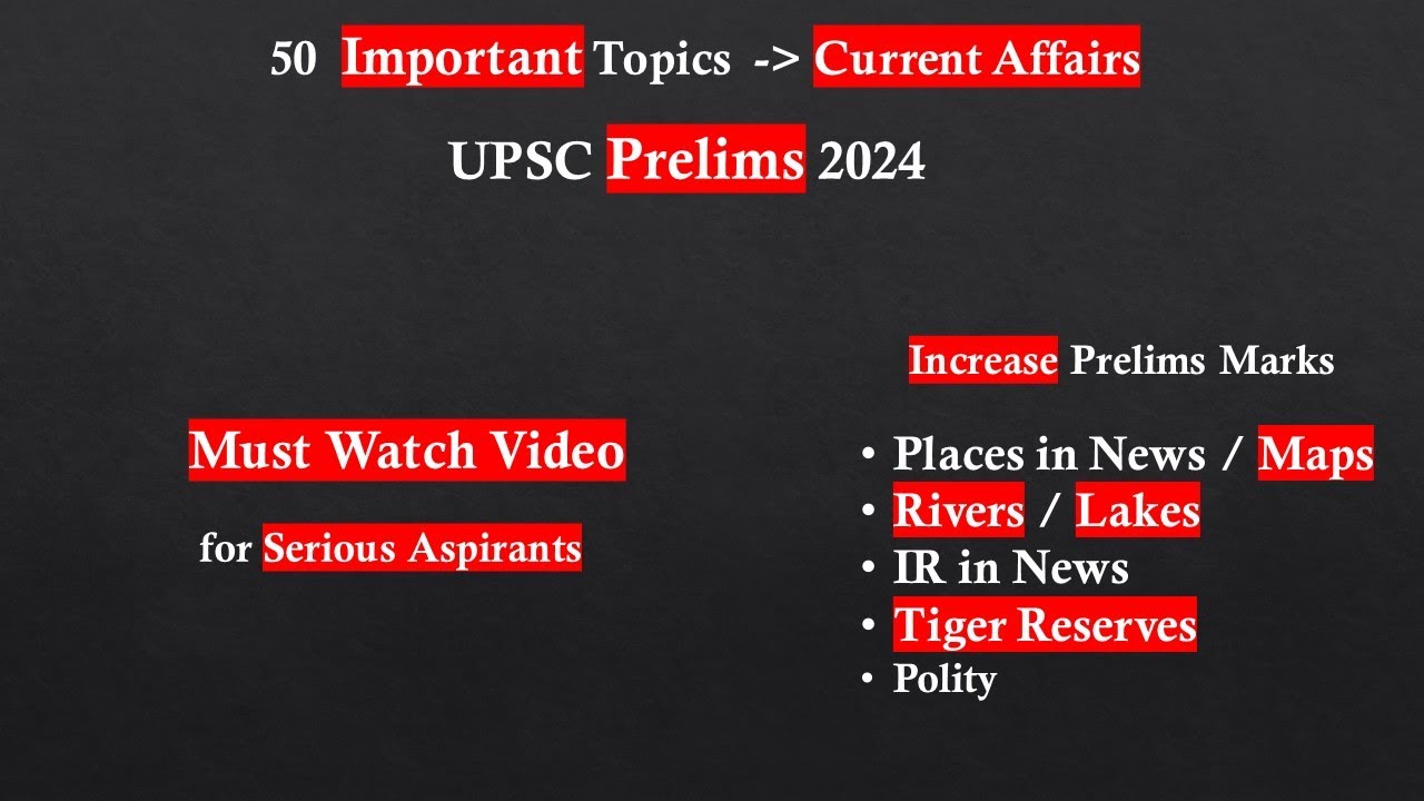 *Most Important* Current Affairs for UPSC Prelims 2024 - YouTube
