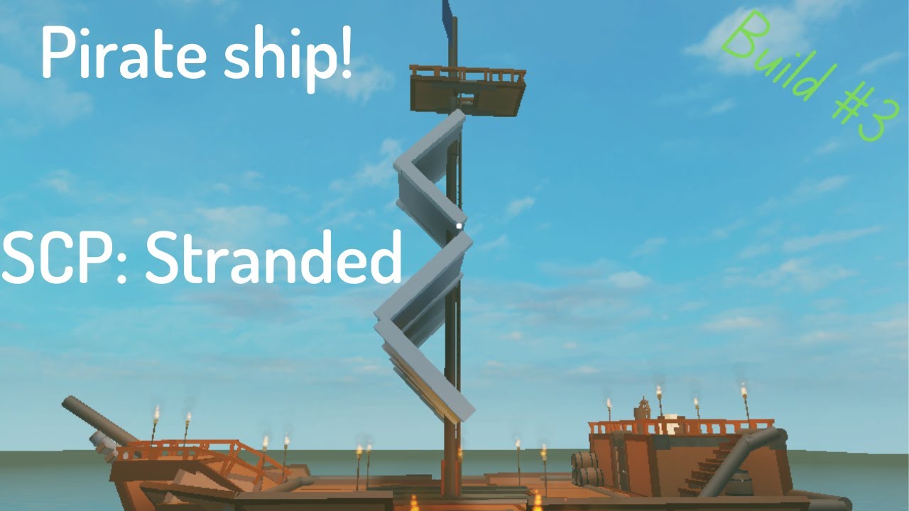We built a pirate ship! | 096 [SCP] - YouTube