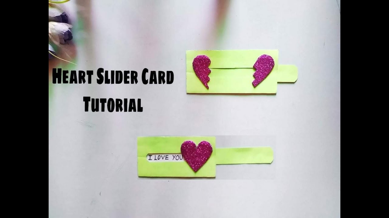 Heart 💓 Slider Card Tutorial/ Card Making Idea/ Love Slider Card ...