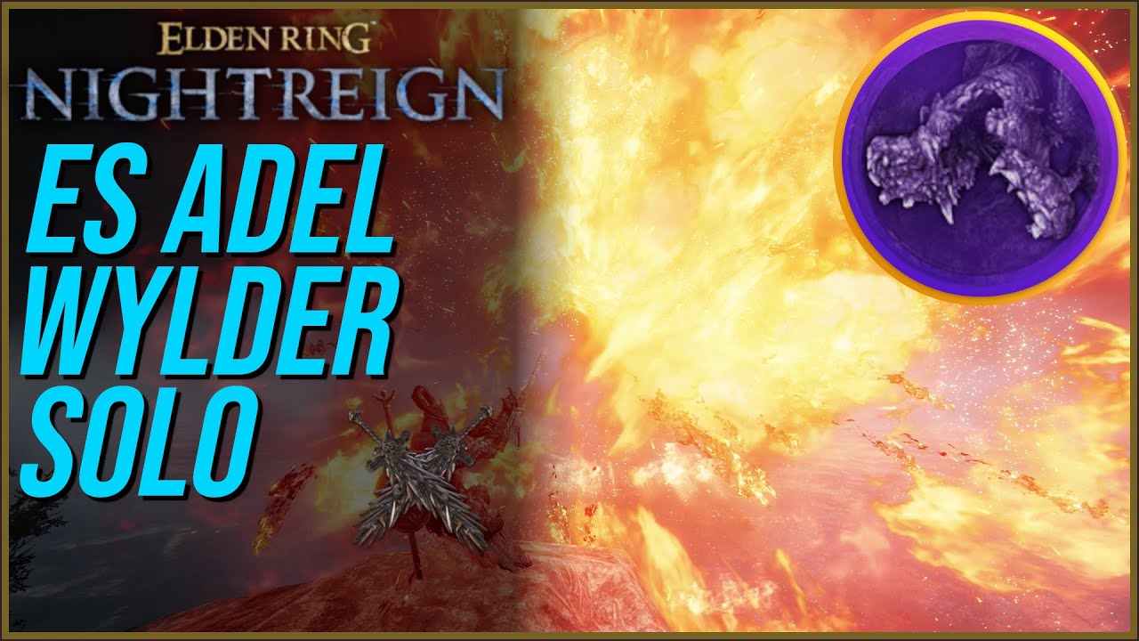 【Nightreign】Wylder Solo║Everdark Sovereign Adel 2 - YouTube