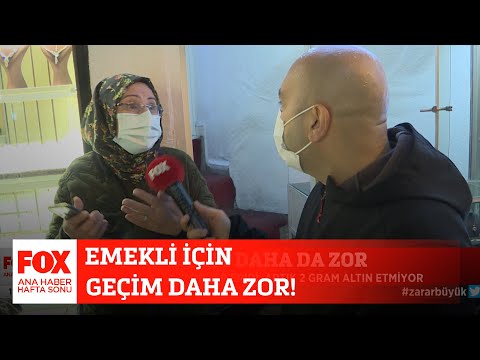 Emekli için geçim daha zor! 23 Kasım 2021 Selçuk Tepeli ile FOX Ana Haber