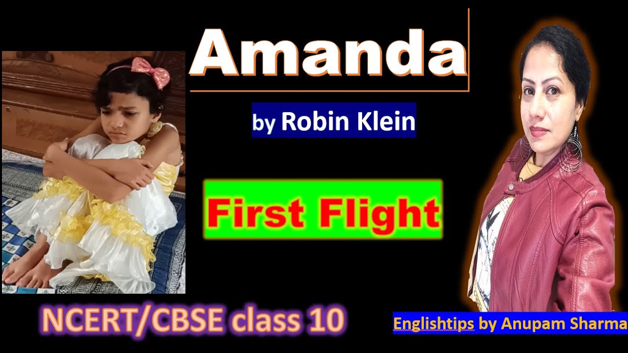 Amanda with animations, Poem 6, Class 10; Central Idea and complete ...