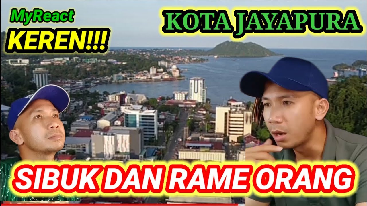 KELILING KOTA JAYAPURA 2022~MyReact√ - YouTube