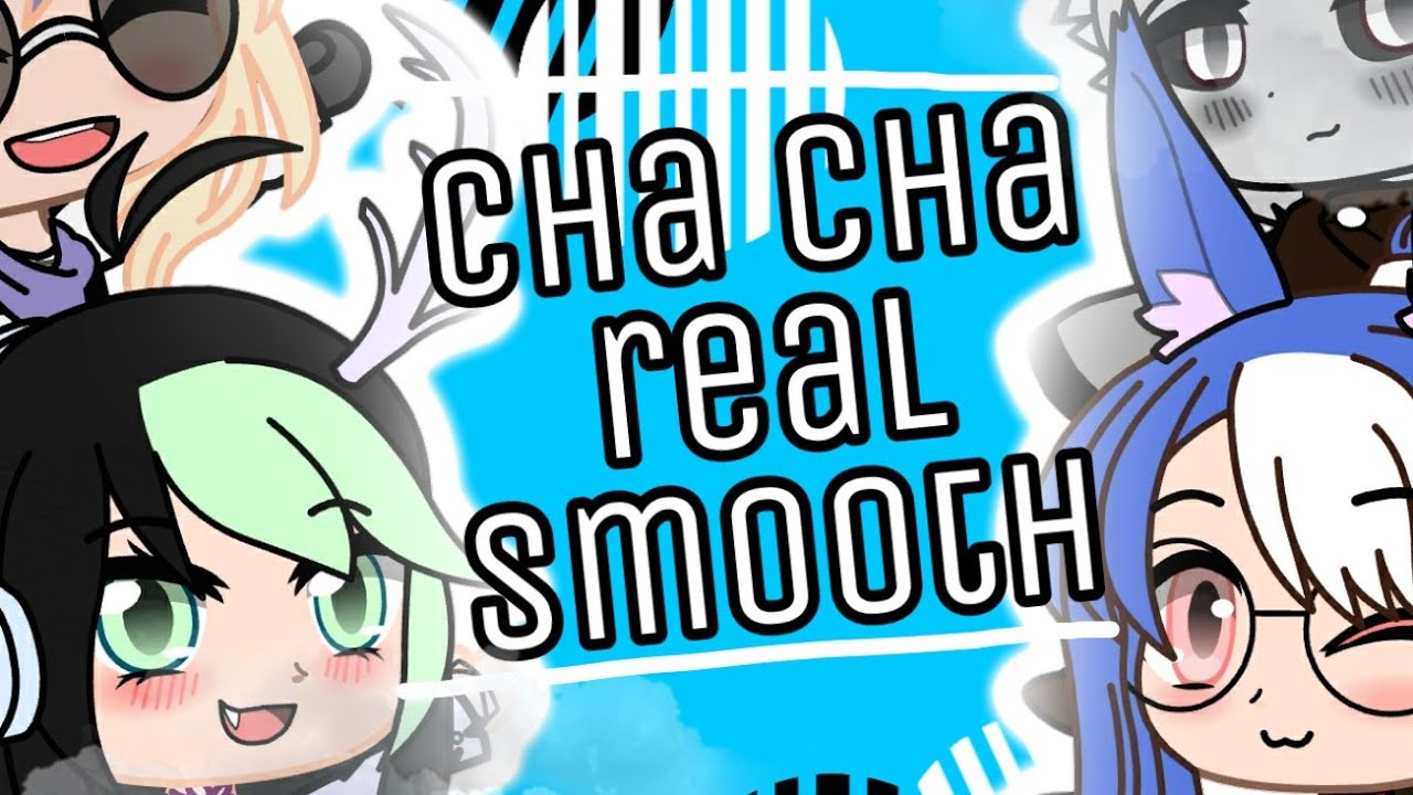 Cha Cha Real Smooth ||Meme|| - YouTube