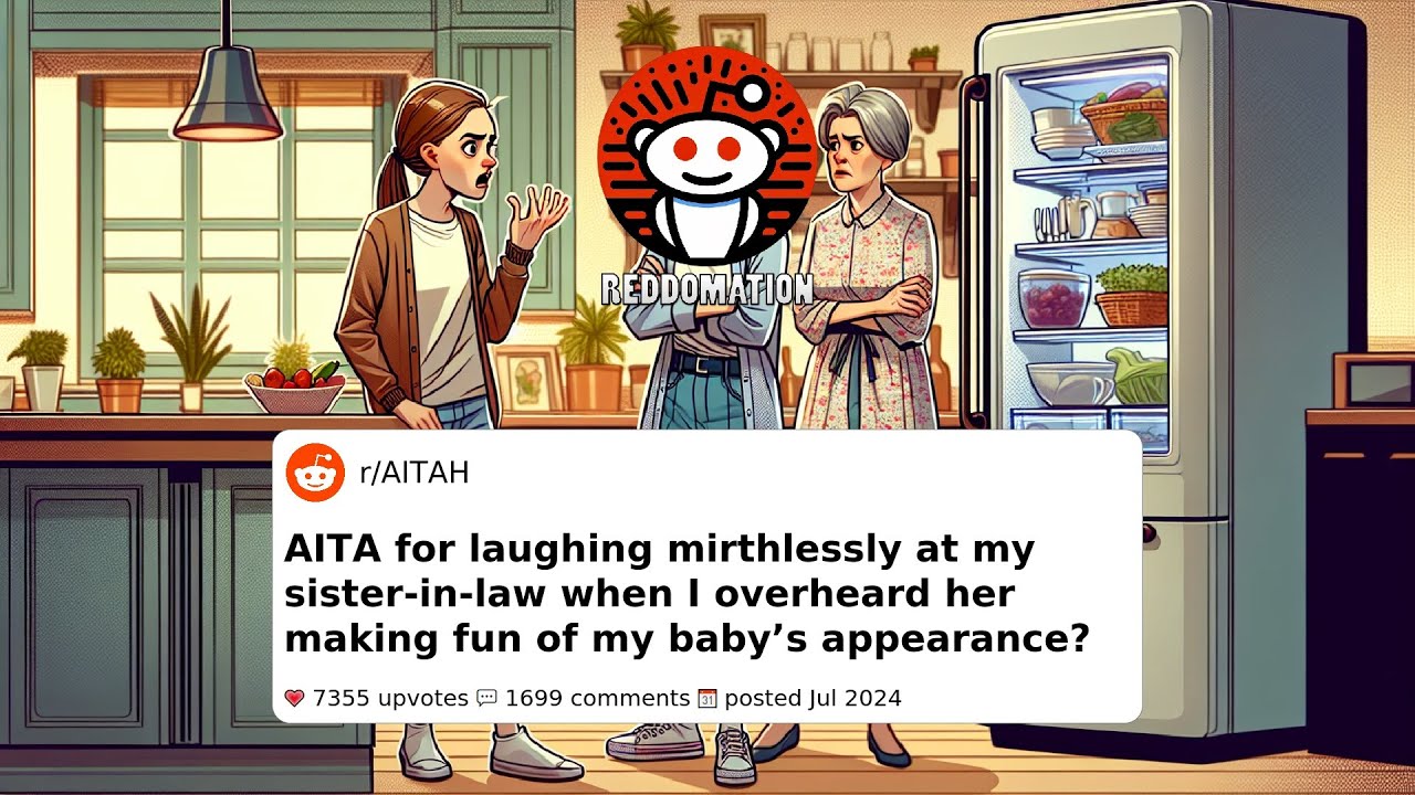AITA for laughing mirthlessly at my sister-in-law when I overheard her ...