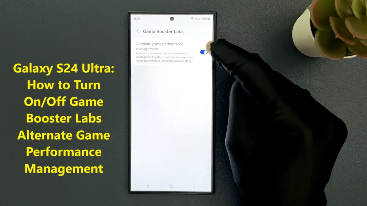 Galaxy S24 Ultra: How to Turn On/Off Game Booster Labs Alternate Game Performance Management ...