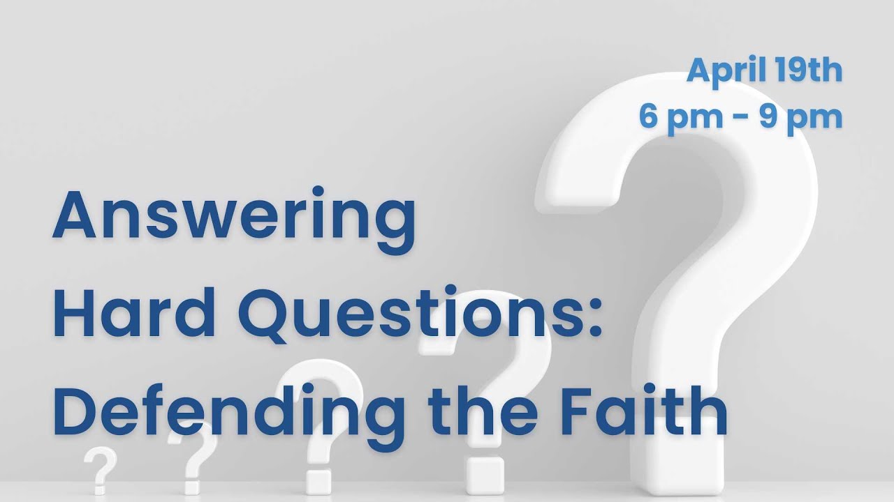 Answering Hard Questions | Defending the Faith - YouTube