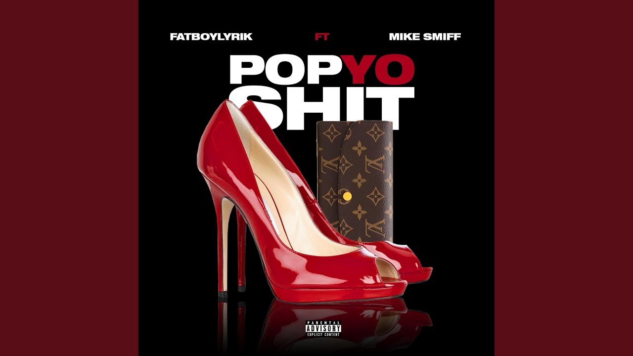 Pop Yo Shit (feat. Mike Smiff) - YouTube
