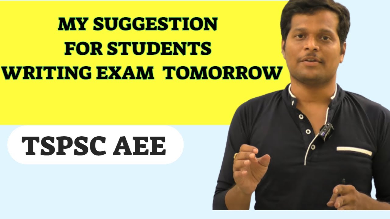 MY SUGGESTION FOR STUDENTS WRITING EXAM TOMORROW - YouTube