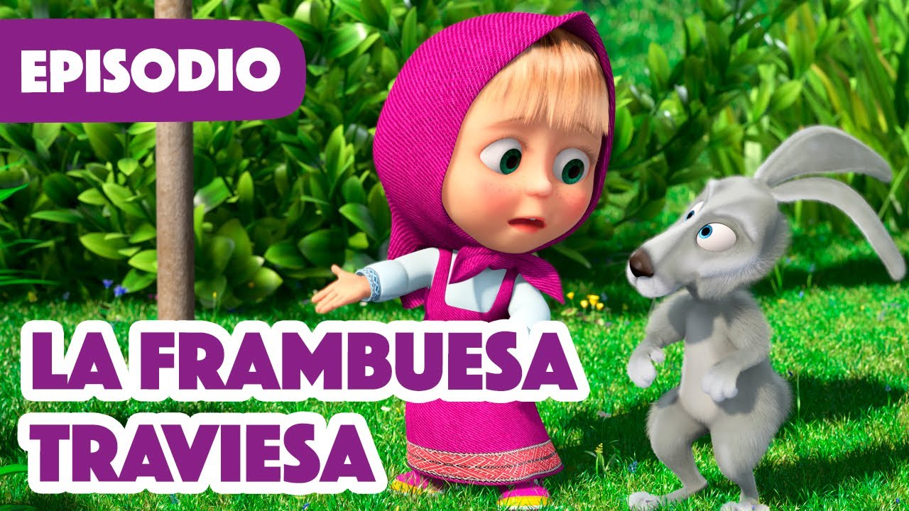 Masha y el Oso Castellano 💥 NUEVO EPISODIO 2024 💥 La frambuesa traviesa 🧺🍓 (Episodio 87) - YouTube
