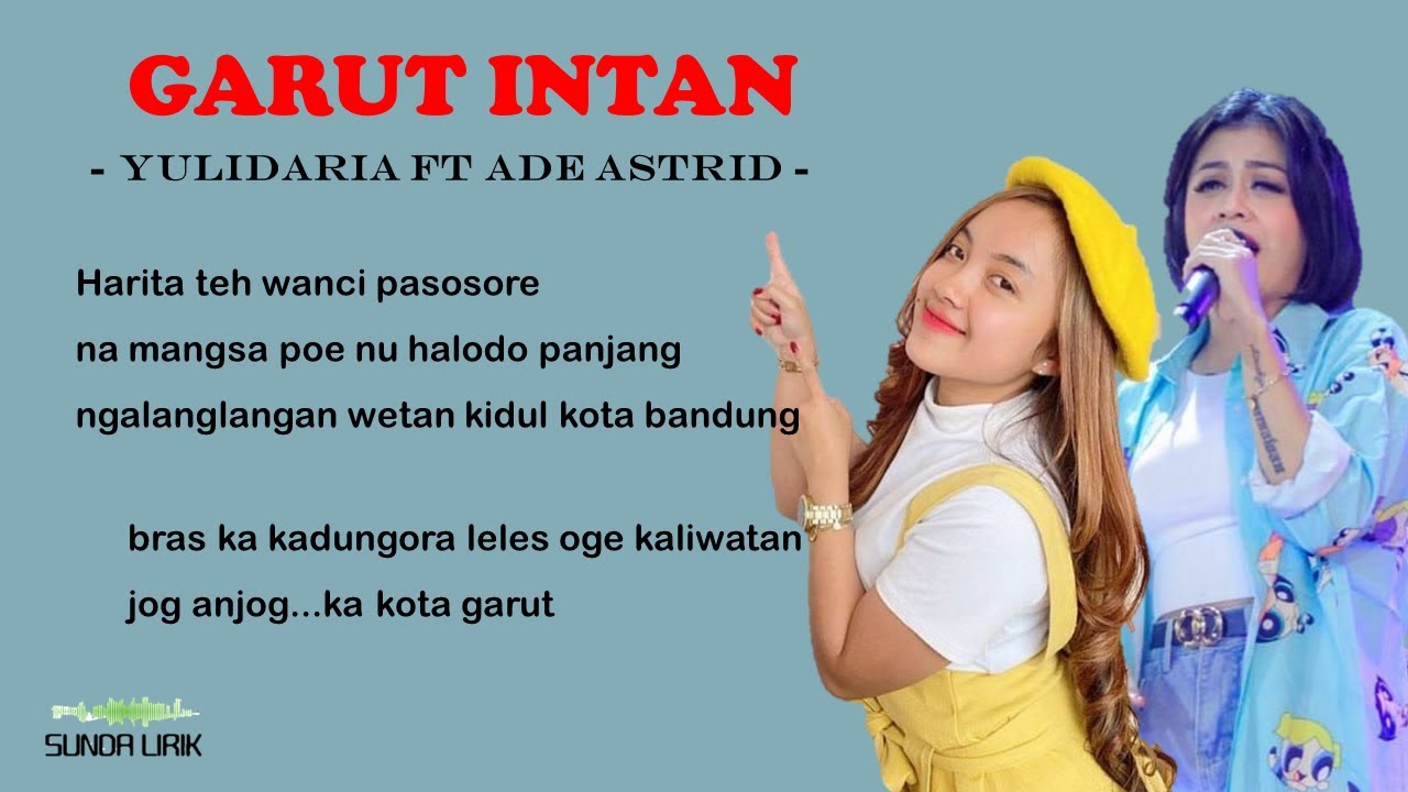 LIRIK GARUT KOTA INTAN - YouTube
