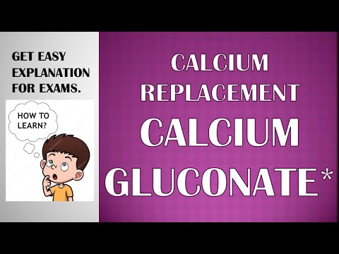 CALCIUM GLUCONATE | CALCIUM REPLACEMENT | Replacement therapy | Easy ...