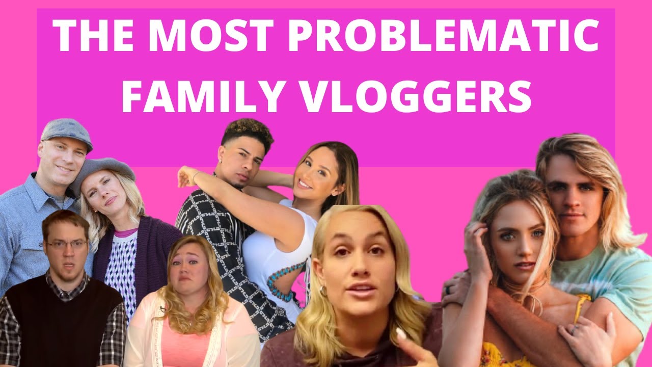 THE MOST PROBLEMATIC FAMILY VLOGGERS | MIRIAM ROSE - YouTube