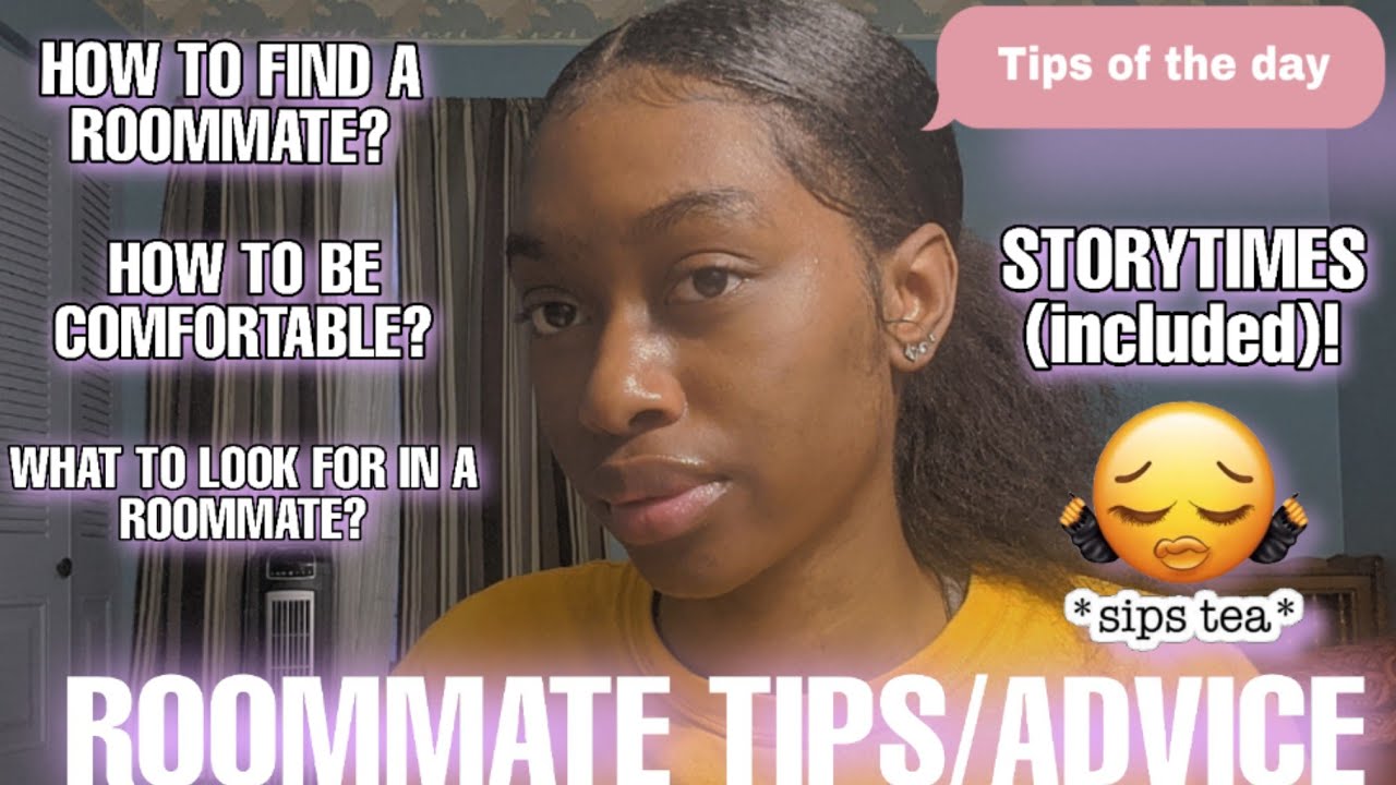 ROOMMATE TIPS/ ADVICE | HOW TO HAVE THE BEST ROOMMATES!!! - YouTube