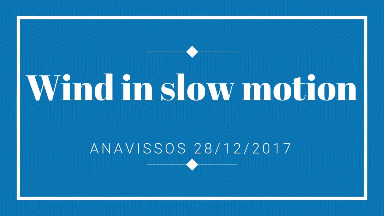 Wind in slow motion - YouTube