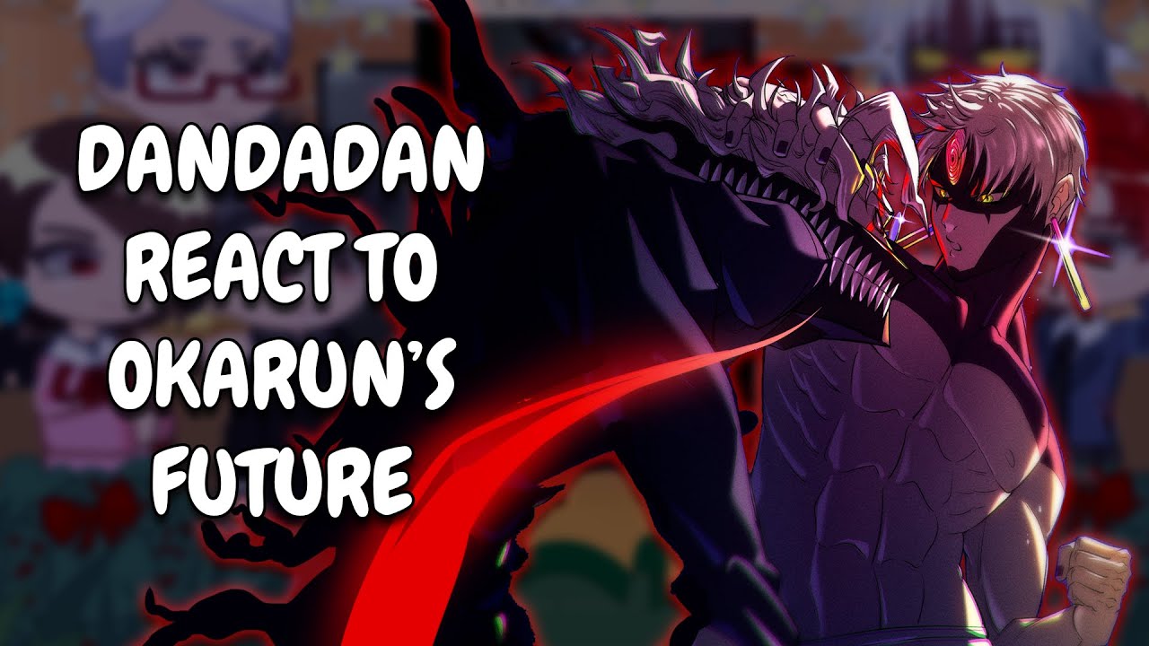 Dandadan React To Okarun's Future + Okarun vs Evil Eye || MANGA ...