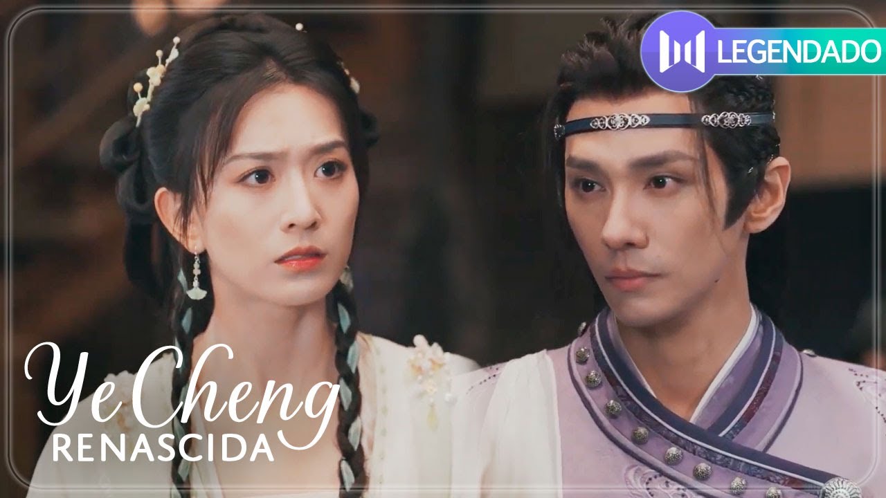Seu antigo amor voltou! 💖 Drama Ye Cheng: Reborn - YouTube