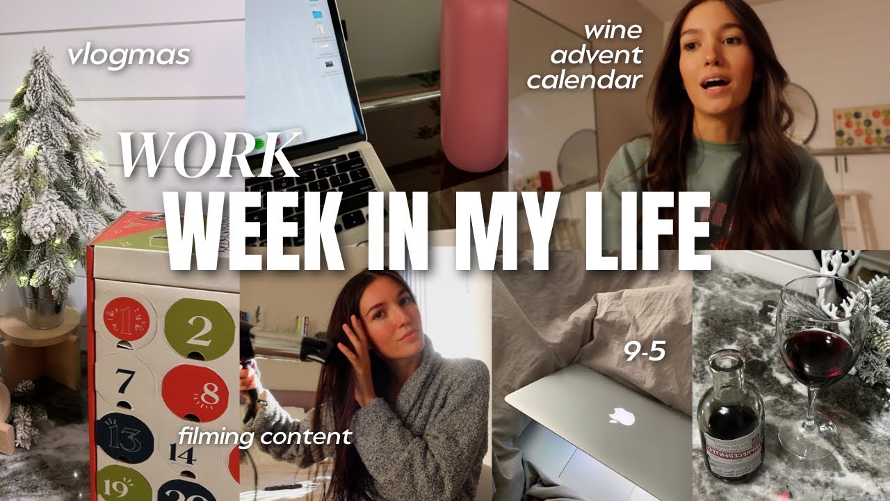 WORK WEEK IN MY LIFE | 9-5, TikTok, Early Days + Christmas Vibes - YouTube