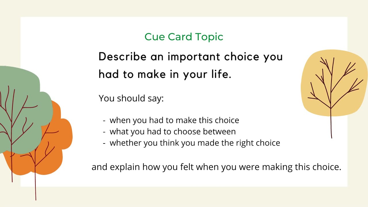 Describe an important choice you had to make in your life. - YouTube