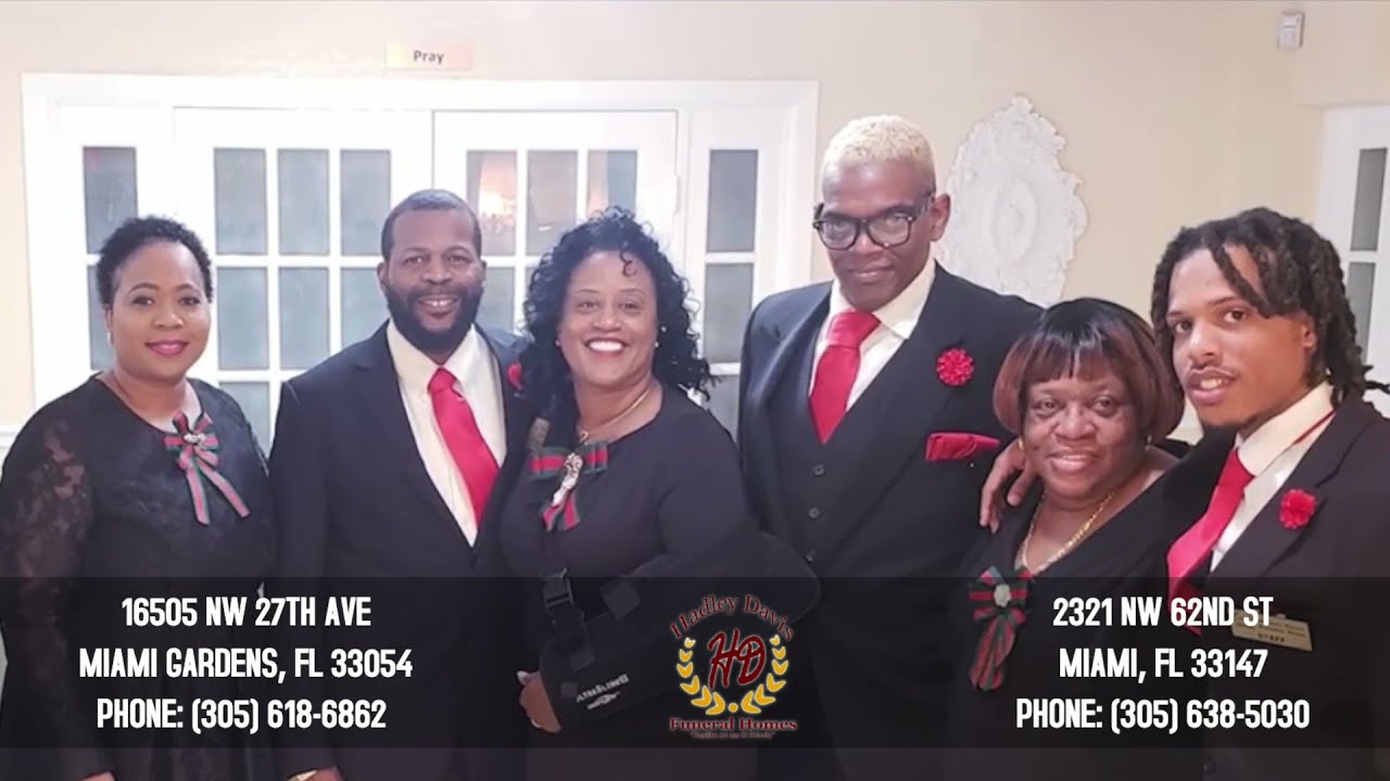 Hadley Davis Funeral Home 12 Year Anniversary | July 6, 2021 - YouTube
