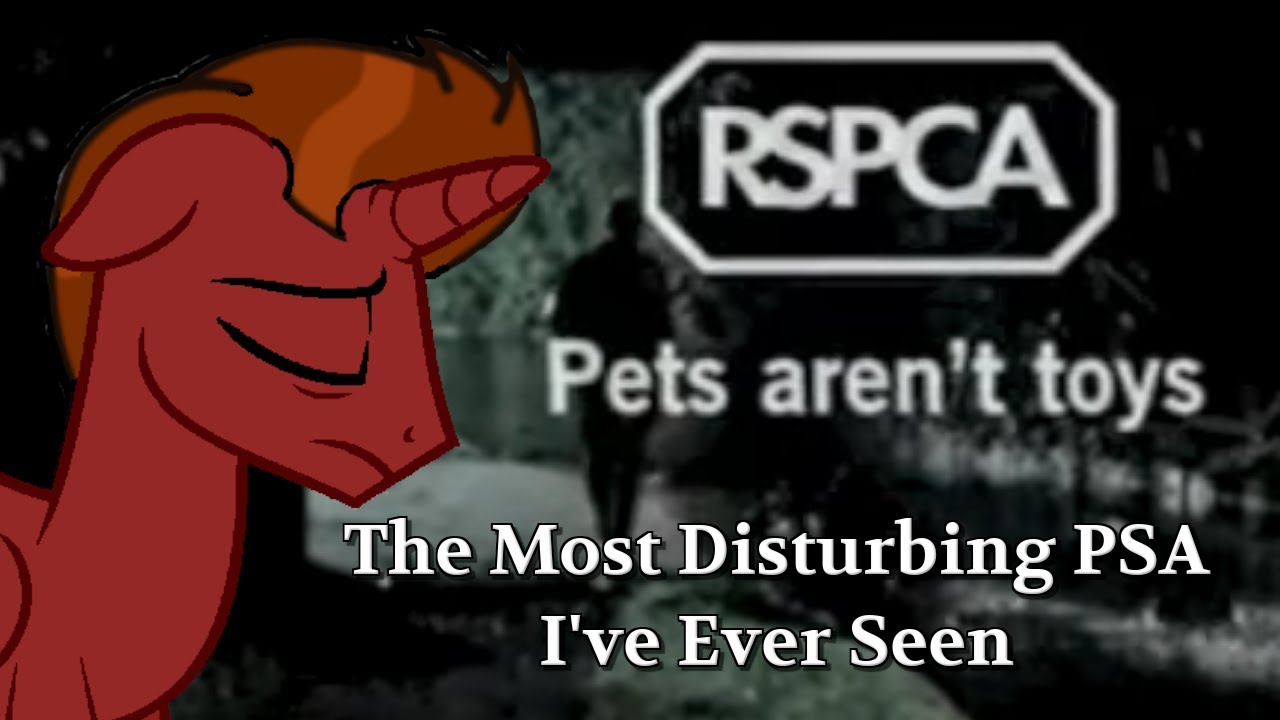 The Most Disturbing, Yet "Brilliant" PSA I've Ever Seen - My Little ...