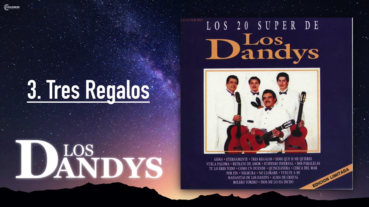 Los Dandy’s - Tres Regalos [Official Audio] - YouTube