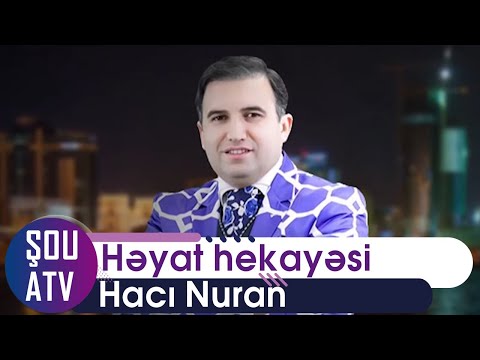 Hacı Nuran kimdir? (Şou ATV)