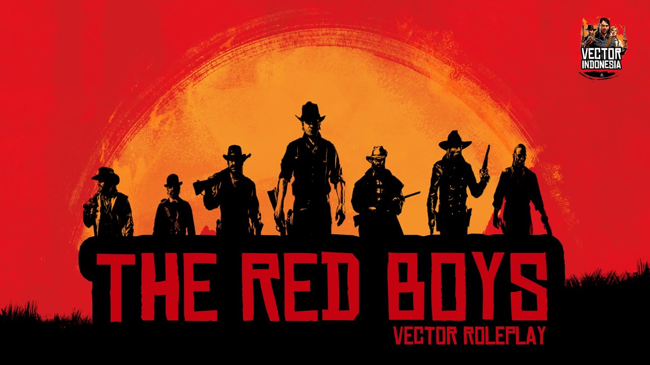 THE RED BOYS - Red Dead Redemption Vector Indonesia Roleplay - YouTube