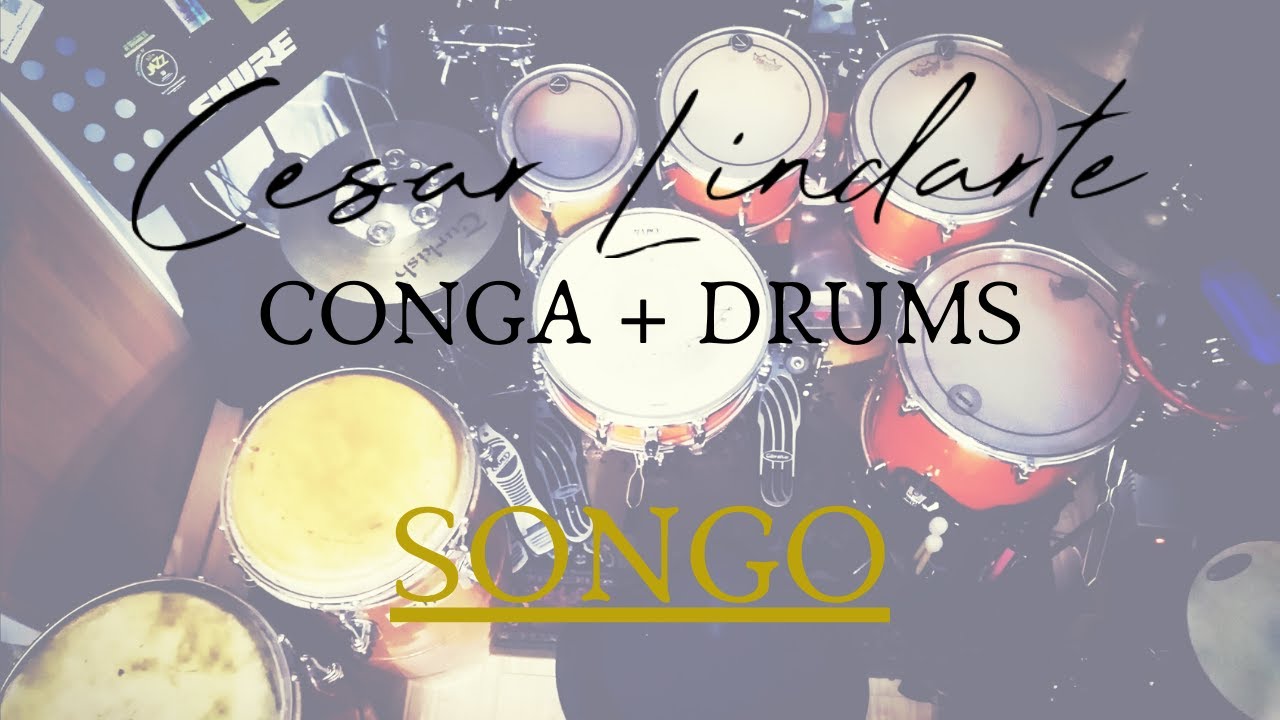 Songo on Drums + Congas Together - César Lindarte Ospina - YouTube