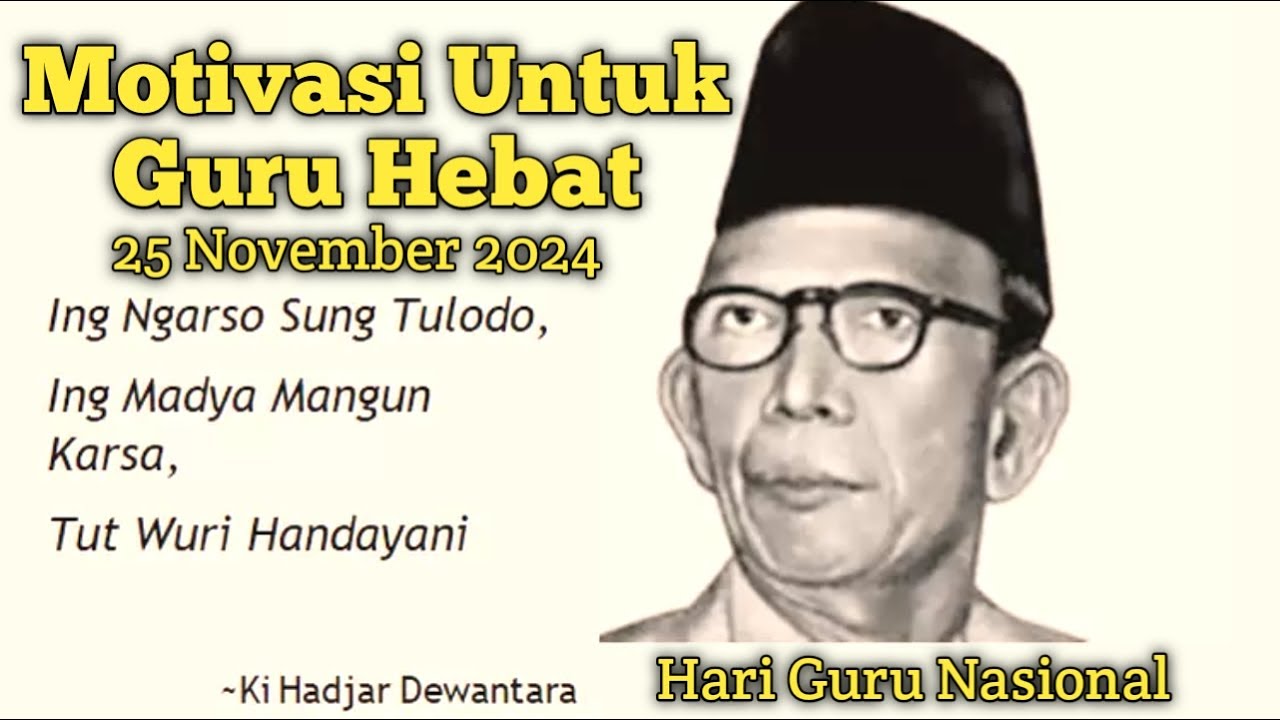MOTIVASI GURU HEBAT DALAM HARI GURU NASIONAL || BREAKING NEWS - YouTube