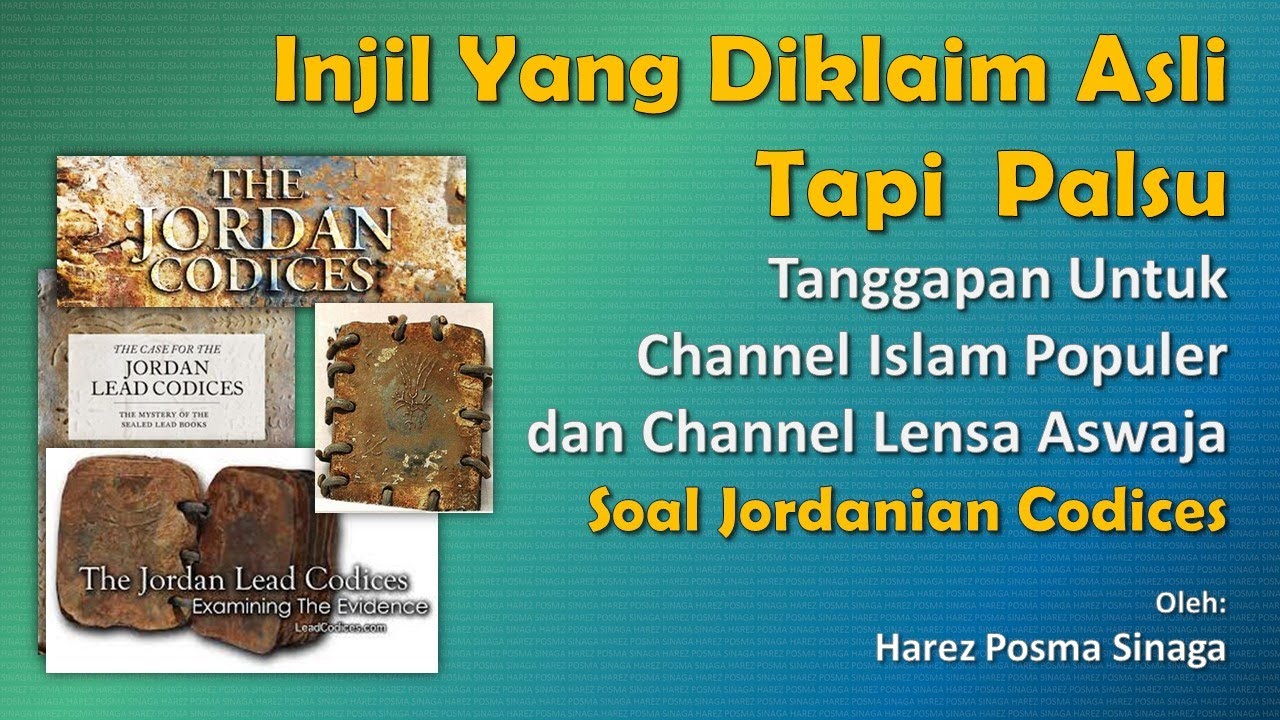 Jordanian Codices, Injil Yang Diklaim Asli Tapi Palsu - YouTube
