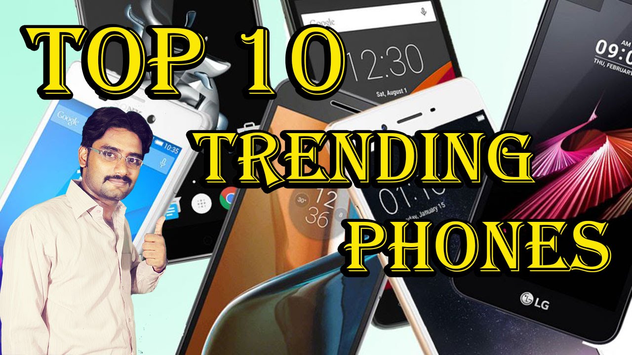 Top 10 Trending Phones of the week: - YouTube