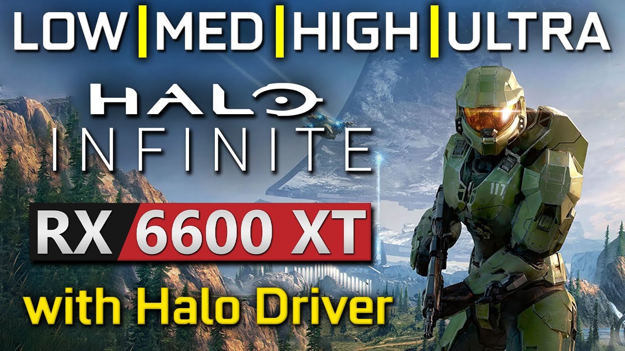 Halo Infinite with Halo Driver | RX 6600 XT | ALL SETTINGS - YouTube