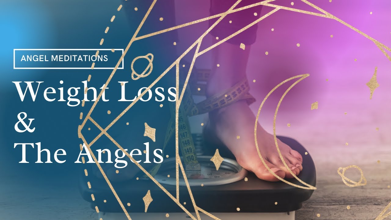 Angels & Weight Loss! - YouTube
