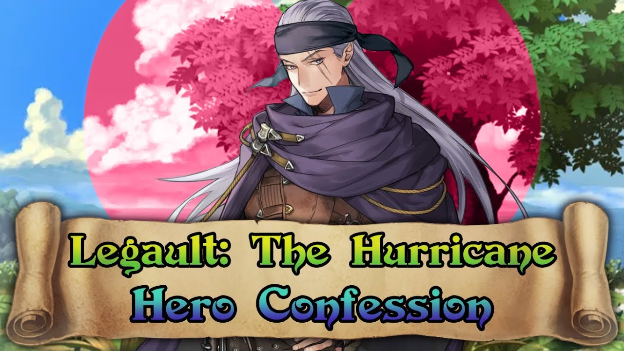 [Fire Emblem Heroes] Legault: The Hurricane | Hero Confession - YouTube