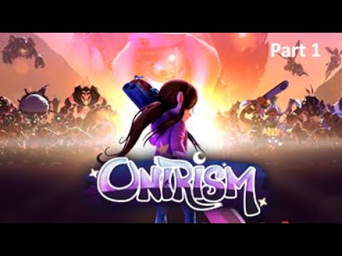 Onirism PC 4K60 UHD Walkthrough + Cutscenes Part 1 - YouTube