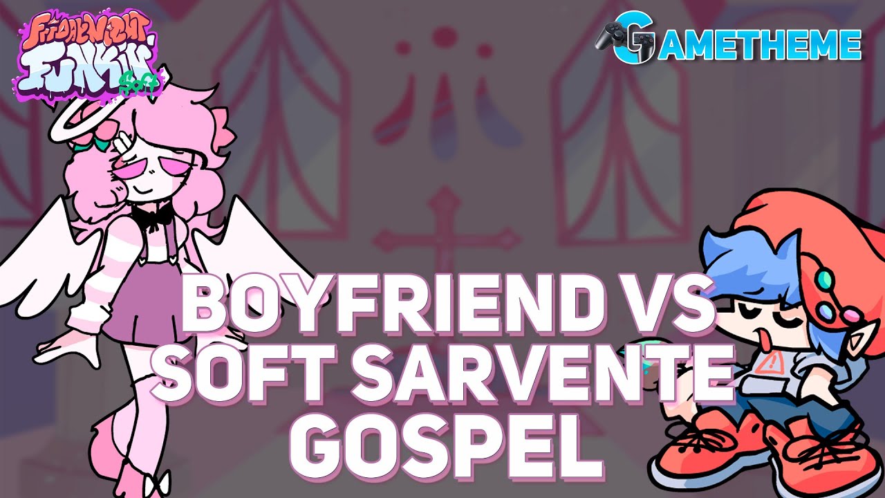 FNF Boyfriend VS Soft Sarvente Gospel (FNF Mod) | FNF Soft Sarv - YouTube