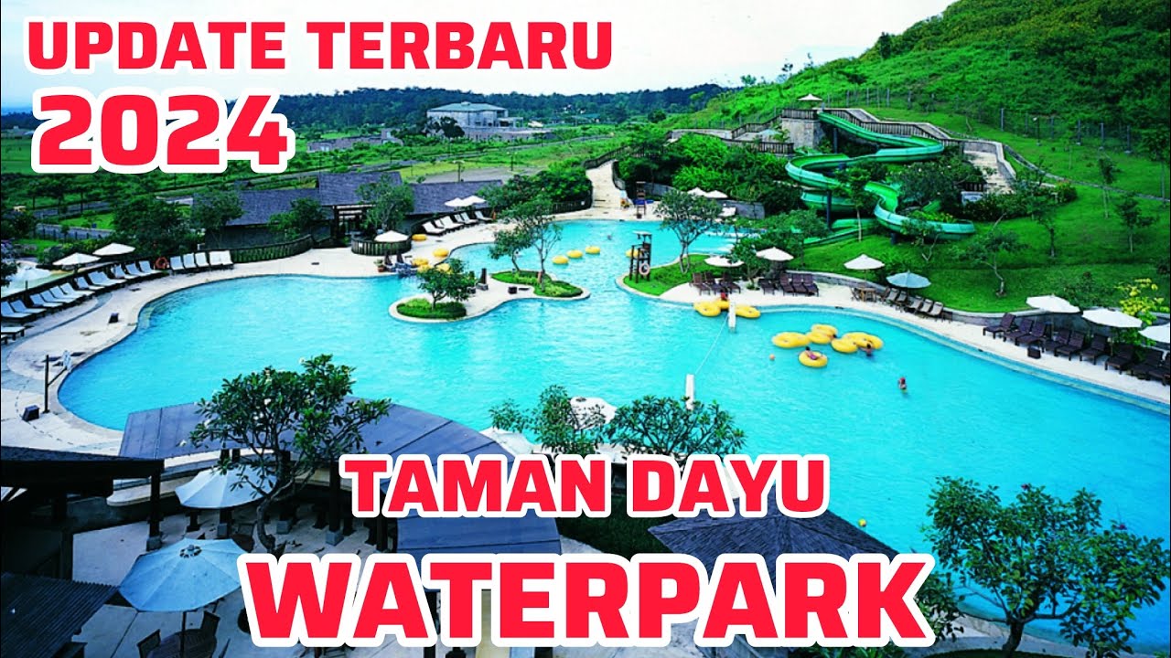 TAMAN DAYU WATERPARK UPDATE TERBARU 2024‼️FULL REVIEW - YouTube