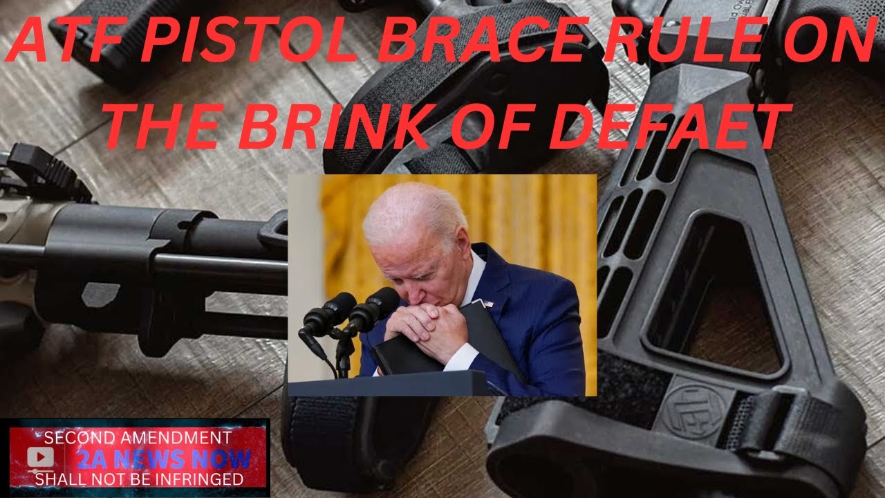 ATF Pistol Brace Rule on The Brink of DEFEAT - YouTube