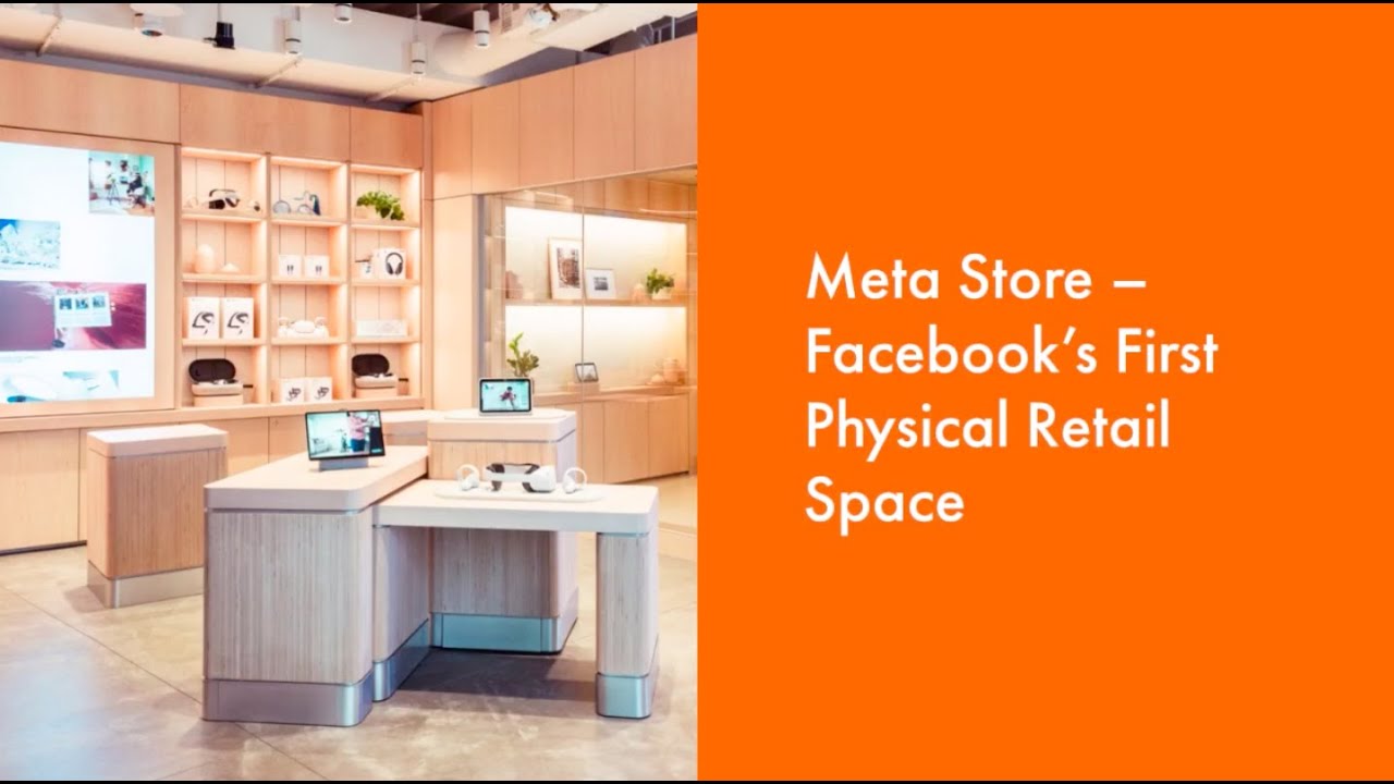 Meta Store – Facebook’s First Physical Retail Space - YouTube