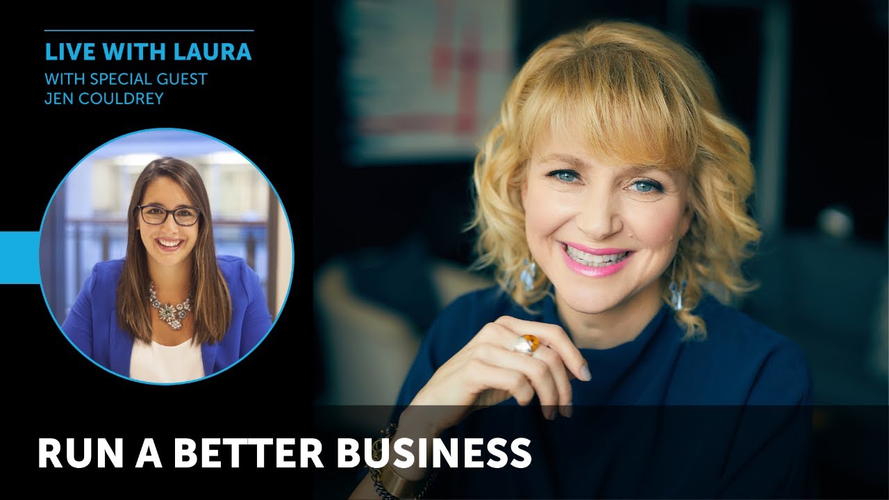 LIVE WITH LAURA: Run a Better Business - YouTube
