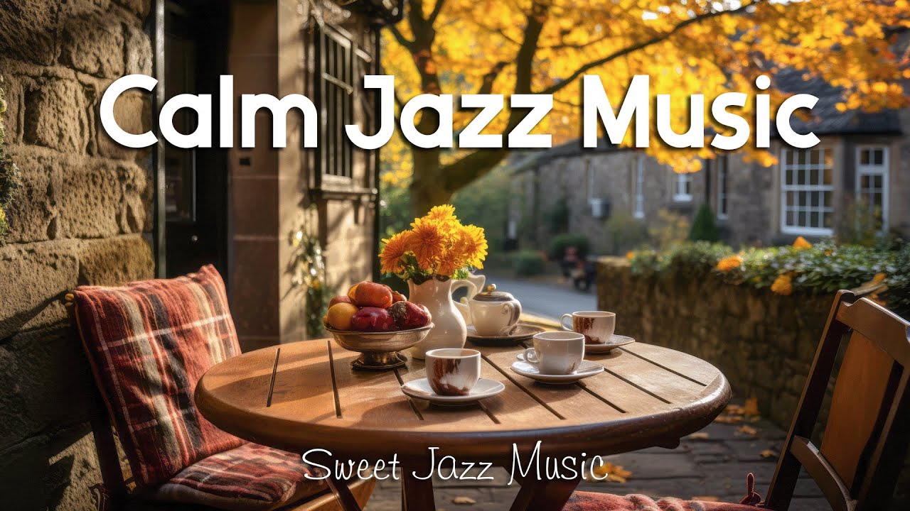 Calm Jazz Music☕Relaxing Instrumental Coffee Jazz Music and Gentle ...
