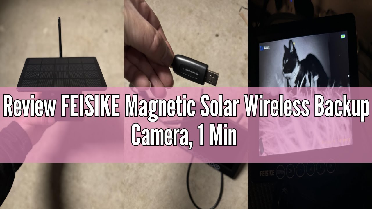 Review FEISIKE Magnetic Solar Wireless Backup Camera, 1 Min Install RV ...