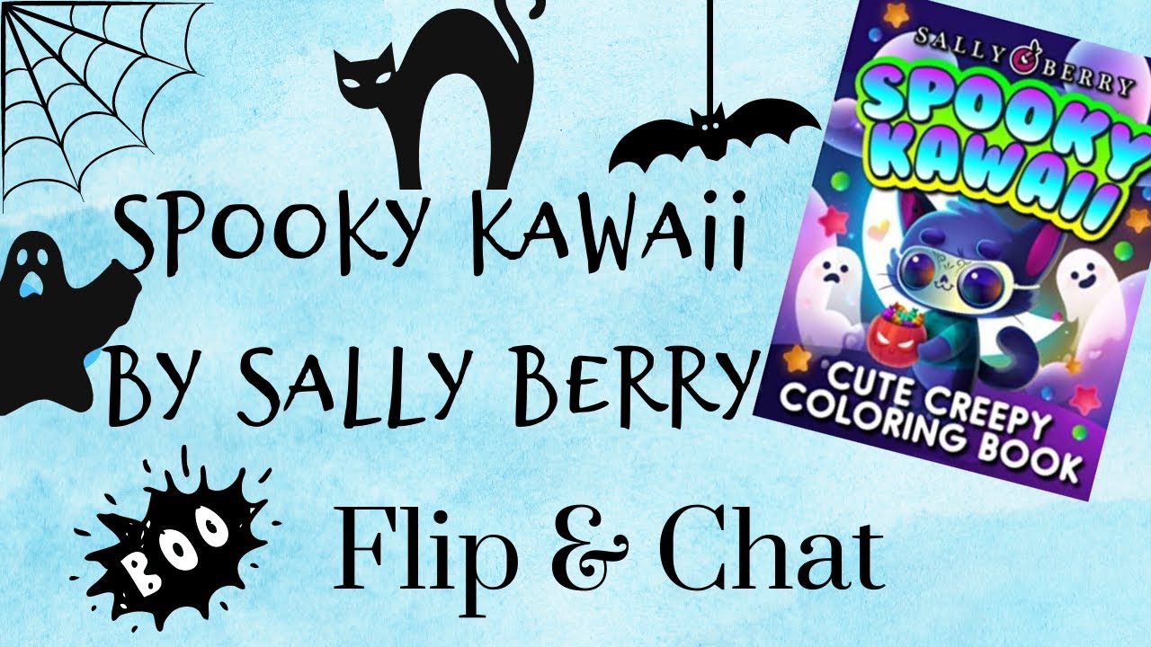 Sally Berry Spooky Kawaii Adult Coloring Book Flip Through - YouTube